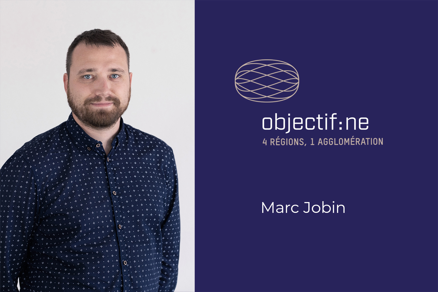 Rencontre avec Marc Jobin, chef de projet - ObjectifNe